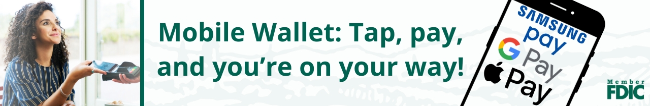 Pay with Peace of Mind Using Mobile Wallet!