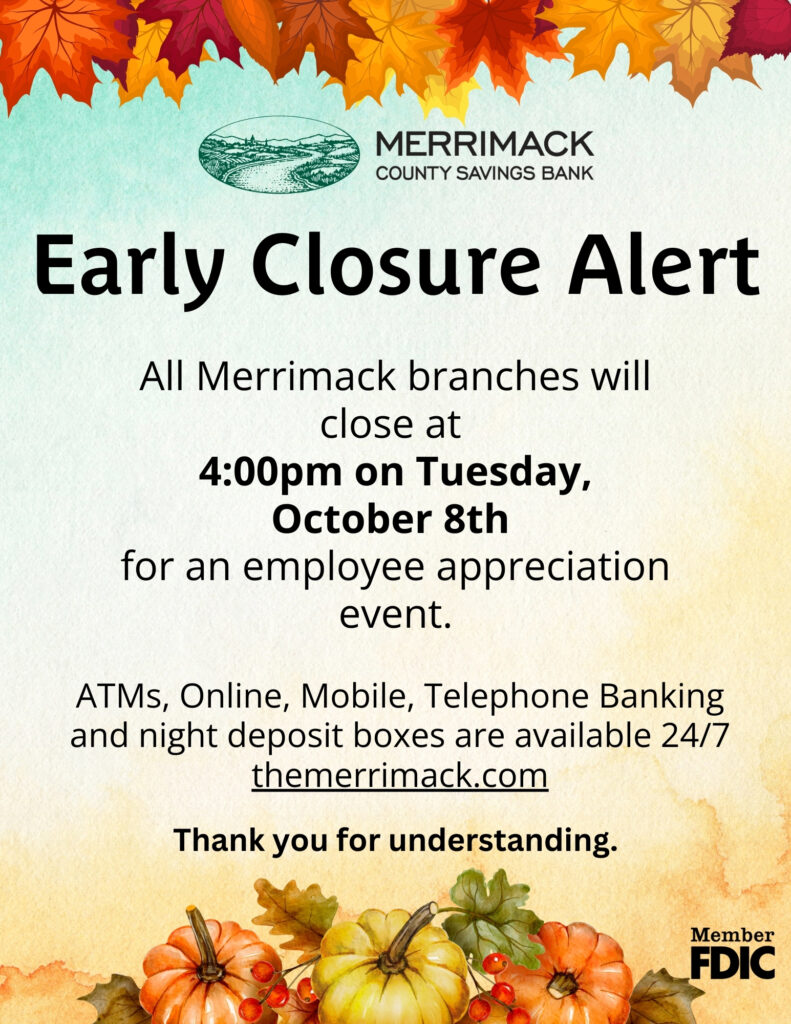 4PM Early Closing on Tuesday, October 8